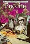 Illustrated Lives of the Great Composers: Puccini by Peter Southwell ...