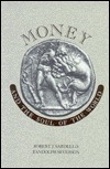 Money and the Soul of the World by Robert Sardello | Goodreads