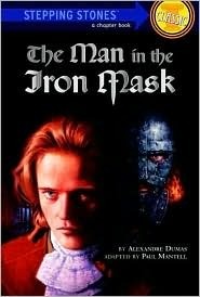 The Man in the Iron Mask (A Stepping Stone Book) by Paul Mantell ...