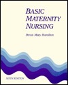 Basic Maternity Nursing by Persis Mary Hamilton | Goodreads