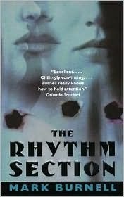 The Rhythm Section by Mark Burnell | Goodreads