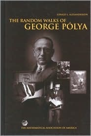 The Random Walks of George Polya (Spectrum) by George Pólya | Goodreads