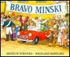 Bravo, Minski by Arthur Yorinks | Goodreads
