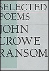 Selected Poems by John Crowe Ransom | Goodreads