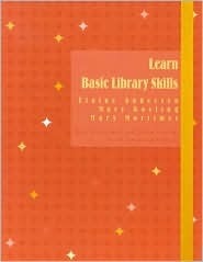 Learn Basic Library Skills by Elaine Andersen | Goodreads