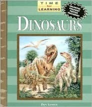 Time for Learning Dinosaurs by Don Lessem | Goodreads