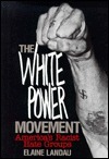The White Power Movement by Elaine Landau | Goodreads