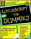 Lotus Script for Dummies by James G. Meade | Goodreads