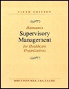 Haimann's Supervisory Management for Healthcare Organizations by Rose ...