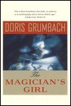 The Magician's Girl by Doris Grumbach | Goodreads