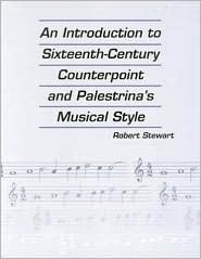 An Introduction to Sixteenth Century Counterpoint and Palestrina's ...