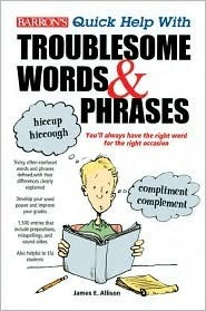 Barron's Quick Help With Troublesome Words & Phrases by James E ...