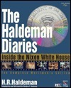 The Haldeman Diaries Inside the Nixon Whitehouse The Complete ...