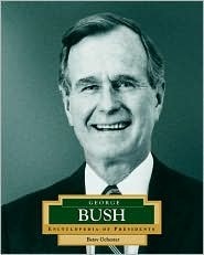 George Bush: America's 41st President by Betsy Ochester | Goodreads