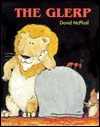 The Glerp by David McPhail | Goodreads