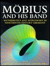 Mobius and his Band: Mathematics and Astronomy in Nineteenth-Century ...
