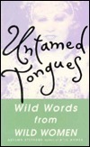 Untamed Tongues: Wild Words from Wild Women by Autumn Stephens | Goodreads