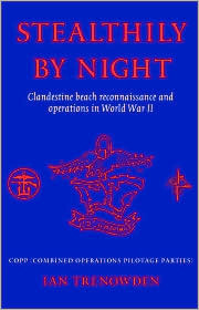Stealthily by Night: The Coppists Clandestine Beach Reconnaissance and ...