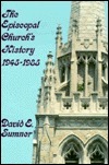 The Episcopal Church's History, 1945-1985 by David E. Sumner | Goodreads