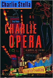 Charlie Opera by Charlie Stella | Goodreads