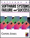 Patterns of Software System Failure and Success by Capers Jones | Goodreads