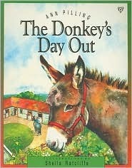 The Donkey's Day Out by Ann Pilling | Goodreads