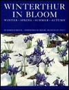 Winterthur in Bloom: Winter, Spring, Summer, Autumn by Harold Bruce ...