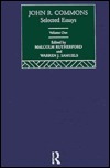 John R. Commons: Selected Essays by John Rogers Commons | Goodreads