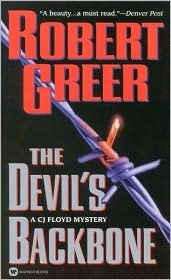 The Devil's Backbone by Robert Greer | Goodreads