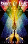 Bridge of Light: Tools of Light for Spiritual Transformation by LaUna ...