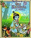 The Story Of Sri Krishna For Children (Volume 1) by Raghaveshananda ...