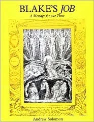 Blake's Job: A Message for Our Time by Andrew Solomon | Goodreads