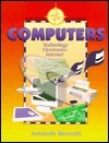 Computers: Technology, Electronics, & Internet by Amanda Bennett ...