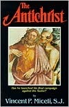 The Antichrist by Vincent P. Miceli | Goodreads