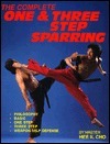 Complete One and Three Step Sparring by Hee Il Cho | Goodreads