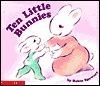 Ten Little Bunnies by Robin Spowart | Goodreads