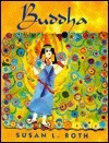 Buddha by Susan L. Roth | Goodreads