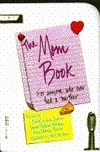 The Mom Book by Deanne Stillman | Goodreads