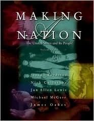 Making a Nation: The United States and Its People by Jeanne Boydston ...