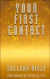 Your First Contact by Sheldan Nidle | Goodreads