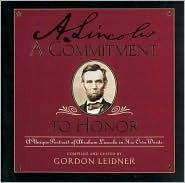 A Commitment to Honor: A Unique Portrait of Abraham Lincoln in His Own ...