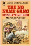 No Name Gang (Larry & Stretch, #332) by Marshall Grover | Goodreads