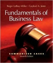 Fundamentals of Business Law Summarized Cases by Roger LeRoy Miller ...