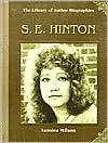 S. E. Hinton (Library of Author Biographies) by Antoine L Wilson ...