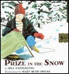 Prize in the Snow by Bill Easterling | Goodreads