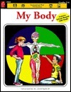 My Body, Grades 3-4 by Lisa Miller Molengraft | Goodreads