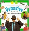Detective Fun: Dastardly Disguises and Sneaky Surprises by Nick ...