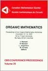 Organic Mathematics: Proceedings of the Organic Mathematics Workshop, December 12 to 14, 1995 ...