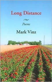 Long Distance: Poems by Mark Vinz | Goodreads