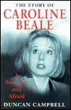 The Story of Caroline Beale: A Stranger and Afraid by Duncan C ...